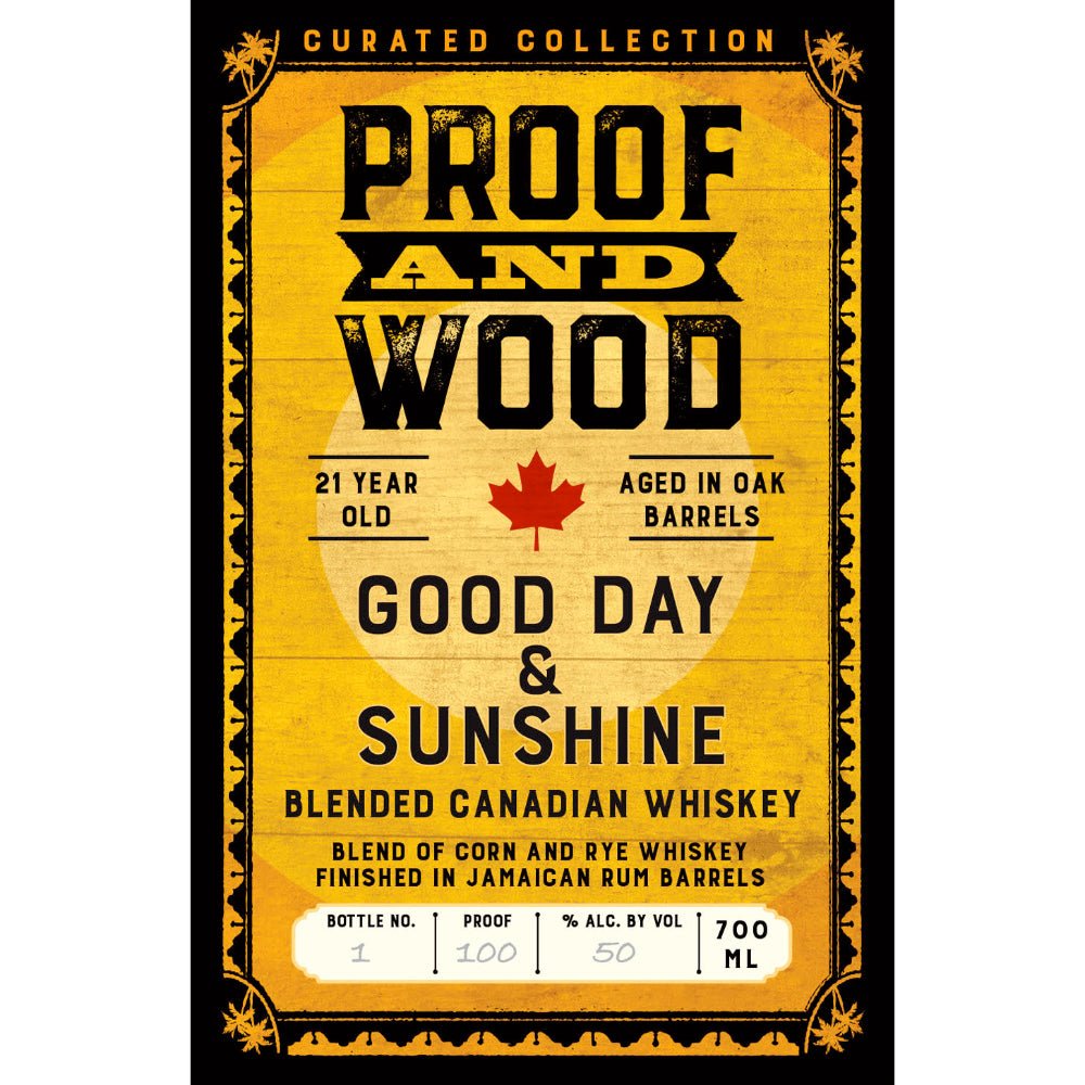 Buy Proof and Wood Good Day & Sunshine 21 Year Old Blended Whiskey ...
